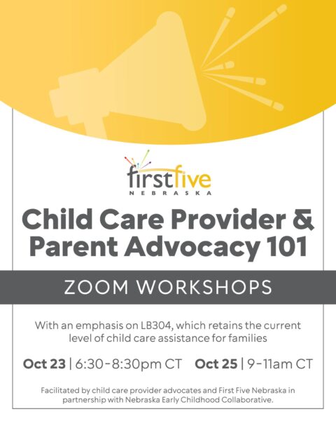 Child Care Provider and Parent Advocacy 101 - First Five Nebraska